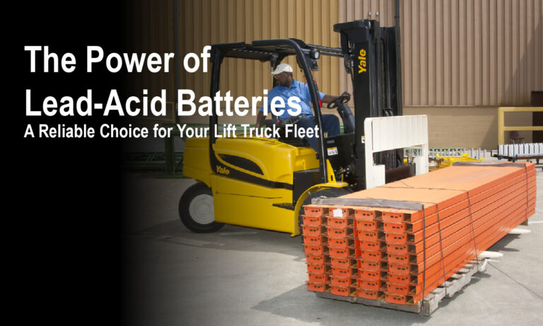 The Power of Lead-Acid Batteries: A Reliable Choice for Your Lift Truck ...